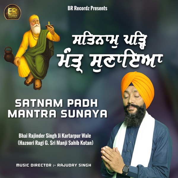 Satnam Padh Mantra Sunaya - Gurbani Kirtan App - Bani Nirankar
