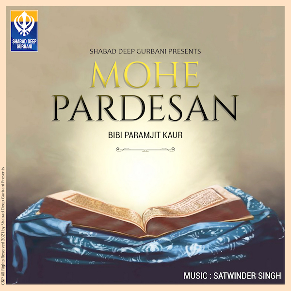Mohe Pardesan - Gurbani Kirtan App - Bani Nirankar